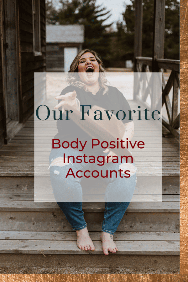 Our Favorite Body Positive Instagram Accounts | Intuitive Eating Dietitian