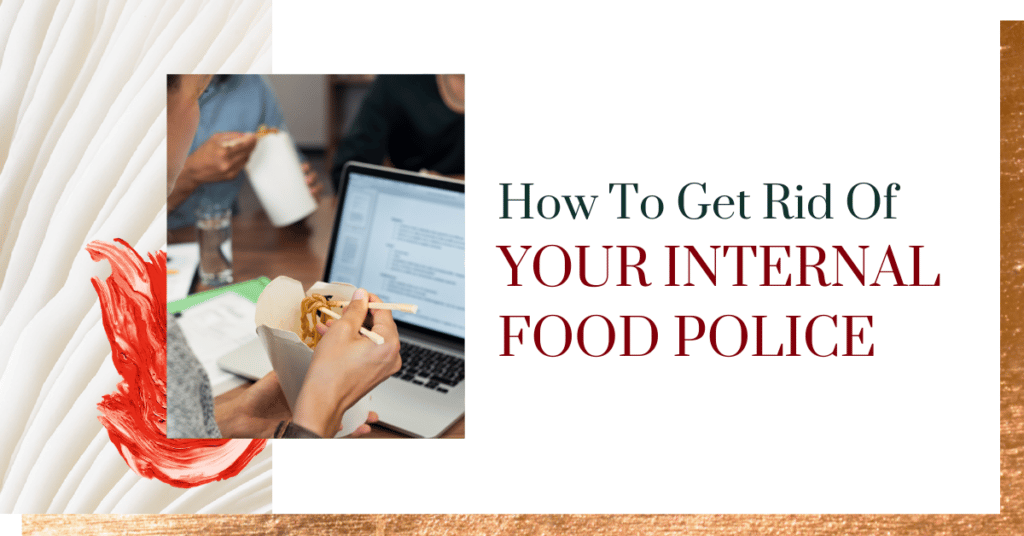 How to Get Rid of the Food Police | Alissa Rumsey Intuitive Eating